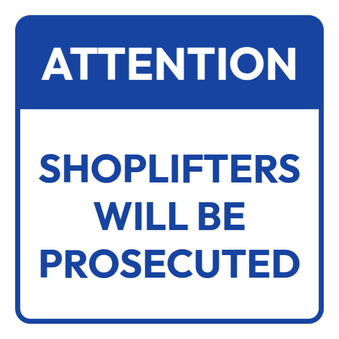 Copy of Shoplifters sign | PosterMyWall