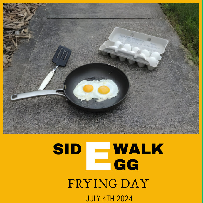 Sidewalk egg Frying Day Template | PosterMyWall