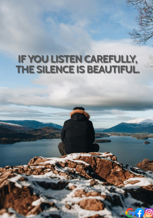 SILENCE AND BEAUTIFUL QUOTE TEMPLATE | PosterMyWall