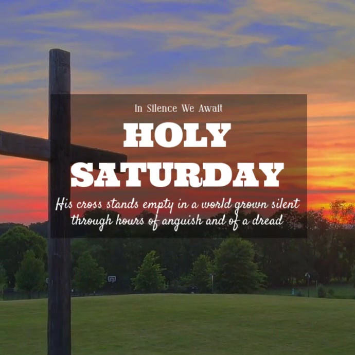 Plantilla de SILENT SATURDAY HOLY SATURDAY VIDEO | PosterMyWall
