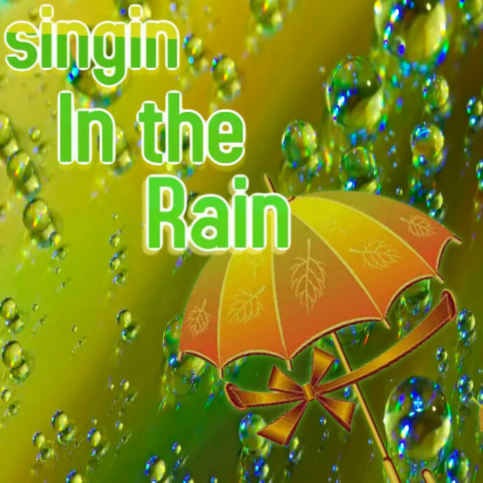 Plantilla de sing in the rain poster | PosterMyWall