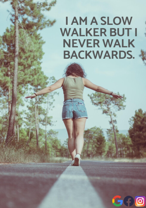 SLOW AND WALK QUOTE TEMPLATE เทมเพลต | PosterMyWall