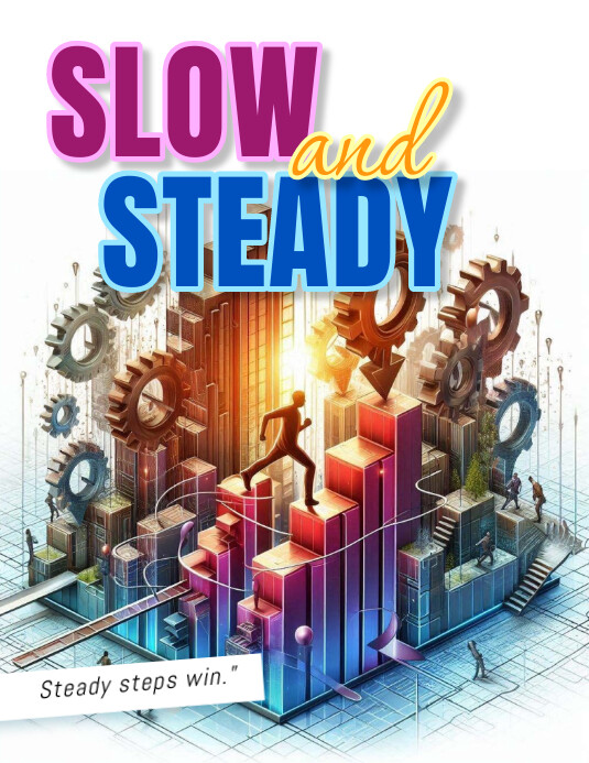 Slow Template | PosterMyWall