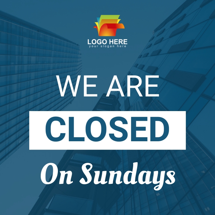 Small business closed on sundays Template | PosterMyWall