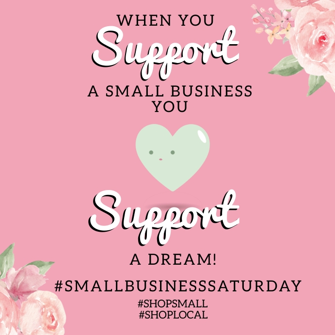 SMALL BUSINESS SATURDAY DESIGN TEMPLATE | PosterMyWall