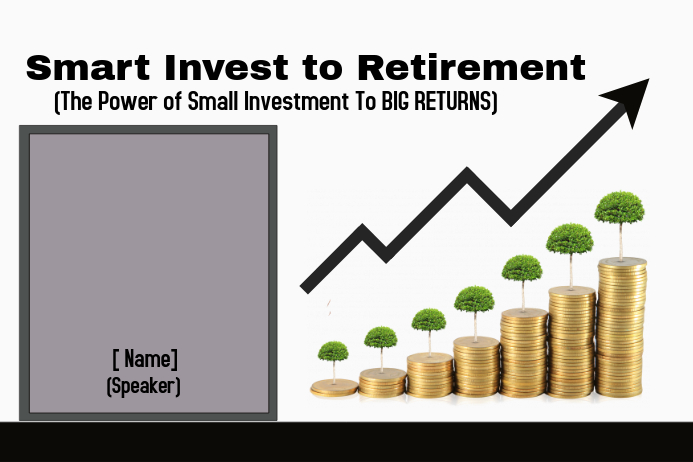 Smart Invest To Retirement Template | PosterMyWall