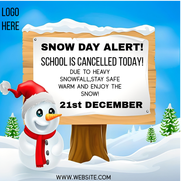 Snow day alert sign board Template | PosterMyWall