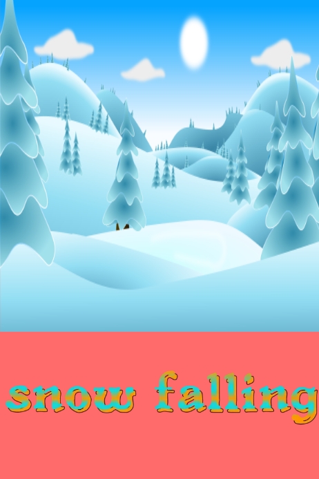 snow falling Template | PosterMyWall
