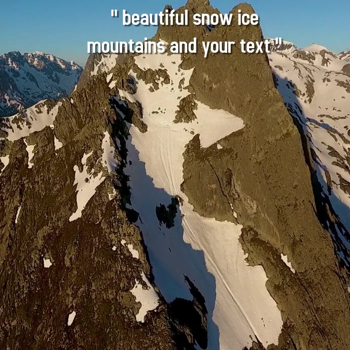 snow ice mountain mountains SOCIAL MEDIA post Template | PosterMyWall