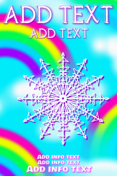 Copy of snowflake with rainbows - template | PosterMyWall