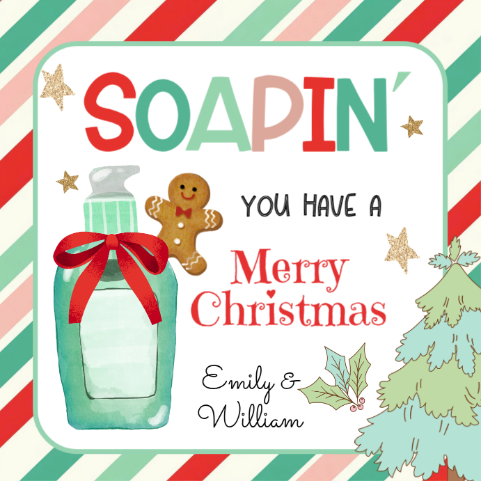 Soapin Soaping You A Merry Christmas Tags Template | PosterMyWall