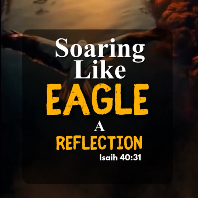 Soaring Like an Eagle Bible Verse Reflection Poster Template | PosterMyWall