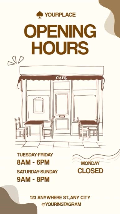 Copy of Soft Brown Modern & Minimal Cafe Opening Hours Instagram Story ...