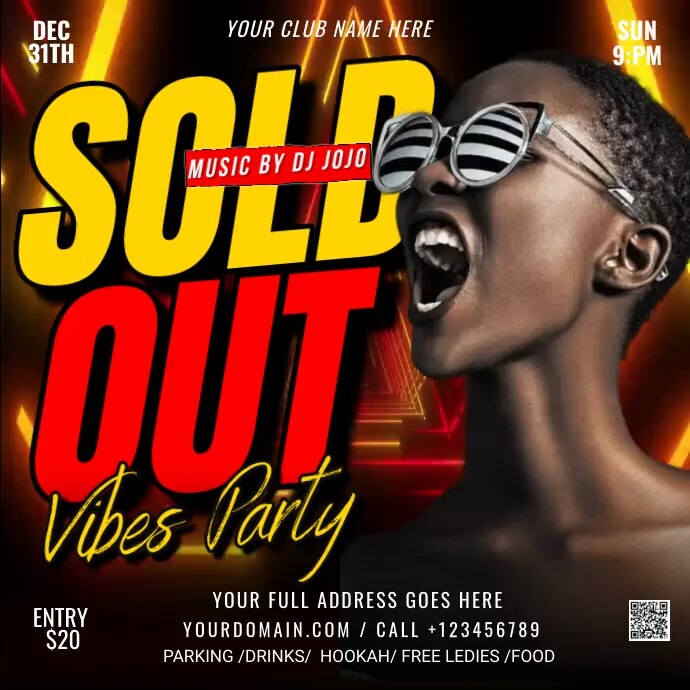 SOLD OUT VIBES Party (1) Template | PosterMyWall