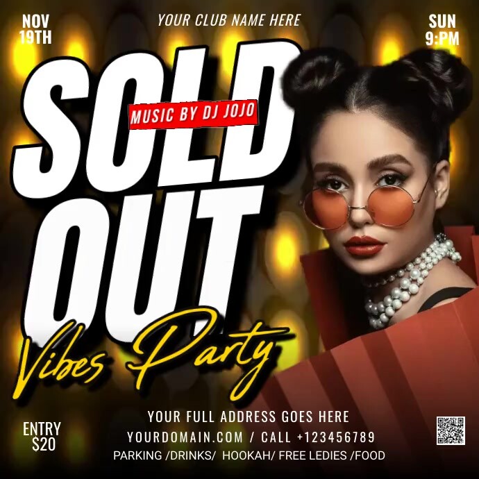 Plantilla de SOLD OUT VIBES Party | PosterMyWall