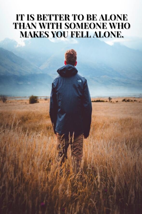 SOMEONE ALONE QUOTE TEMPLATE | PosterMyWall
