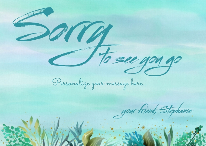 Sorry to see you go Greeting Card | PosterMyWall