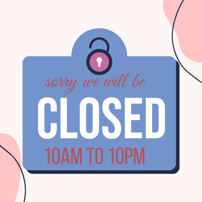 Sorry we're closed Template | PosterMyWall