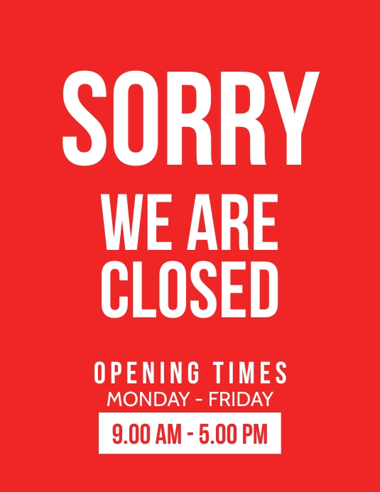 Sorry We're Closed Poster | PosterMyWall