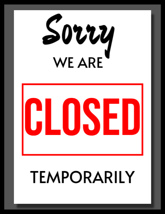Plantilla de Sorry We're Closed Temporarily Sign Template Flyer (us ...