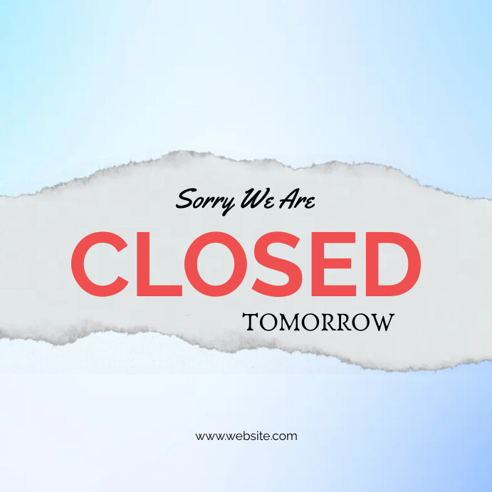 Sorry we are closed announcement Template | PosterMyWall