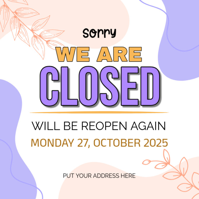 Sorry we are closed announcements posts Template | PosterMyWall