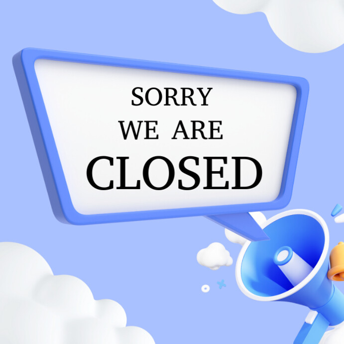 Modèle Sorry we are closed | PosterMyWall