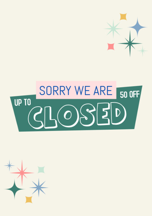 Sorry we are closed Template | PosterMyWall