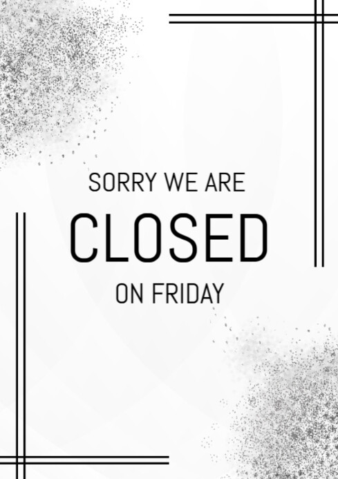 Sorry We Are Closed Template Postermywall