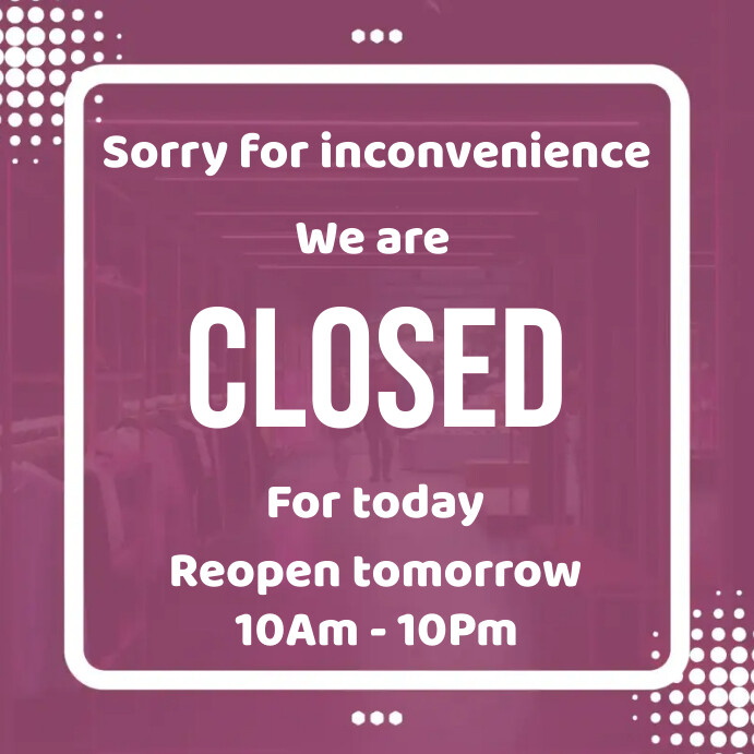 Sorry We are Closed Template | PosterMyWall