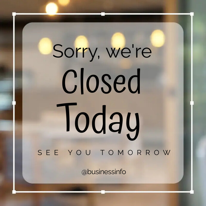 Sorry we are closed Template | PosterMyWall