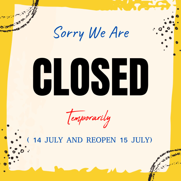Sorry we are closed Template | PosterMyWall