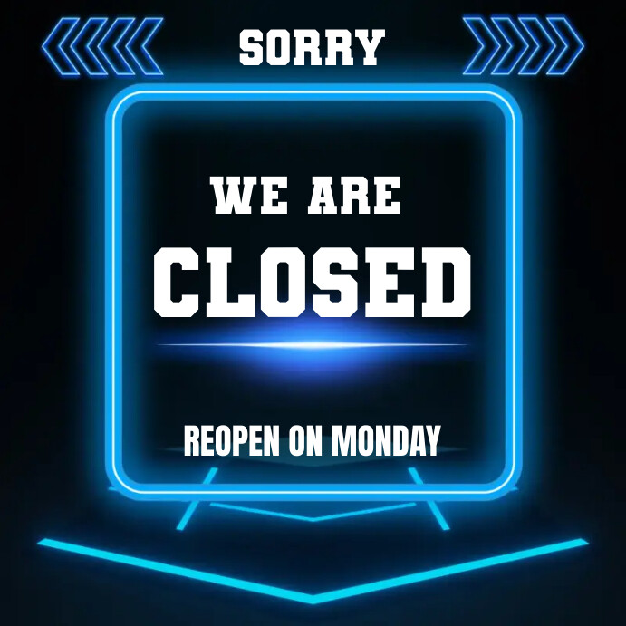 Sorry we are closed Template | PosterMyWall