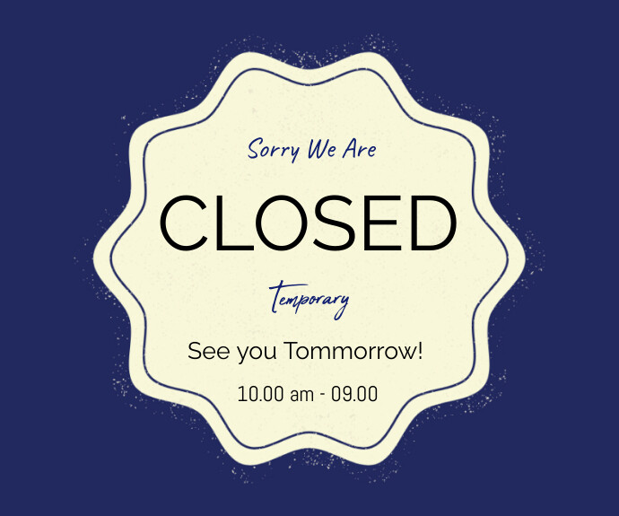 Sorry we are closed Template | PosterMyWall