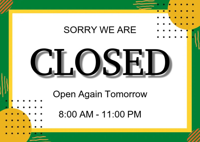 Plantilla de Sorry we are closed | PosterMyWall
