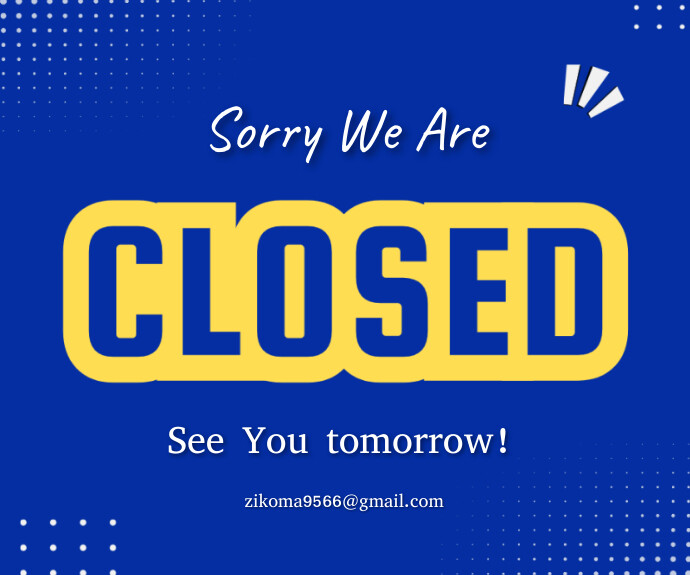 Sorry we are closed Template | PosterMyWall