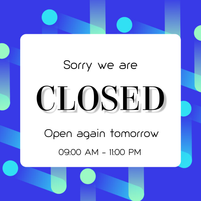 Sorry we are closed flyers Template | PosterMyWall