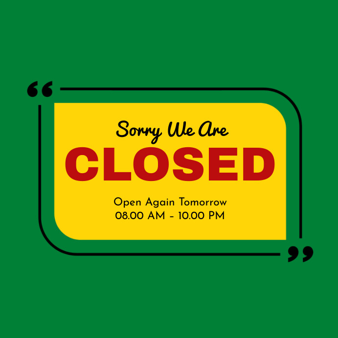 Sorry We Are Closed Instagram Post Template | PosterMyWall