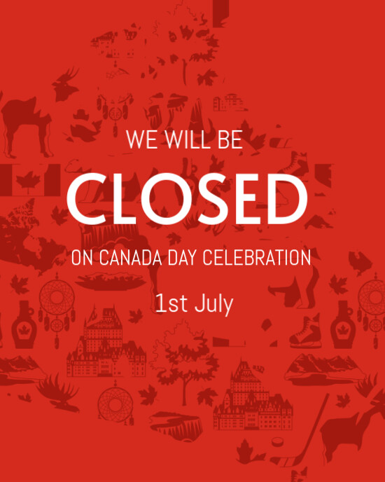 Copy of Sorry we are closed on Canada independence day | PosterMyWall
