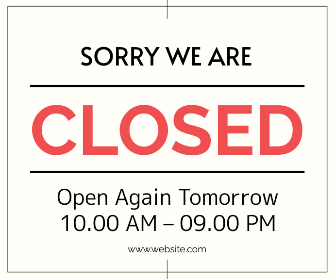 Sorry we are closed Poster Template | PosterMyWall