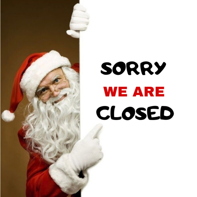 Sorry we are closed template | PosterMyWall