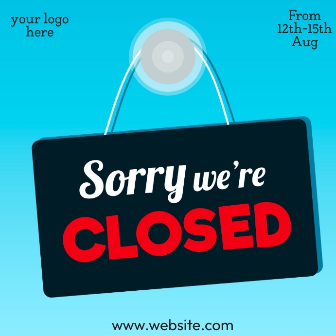 Sorry we are temporarily closed sign template | PosterMyWall