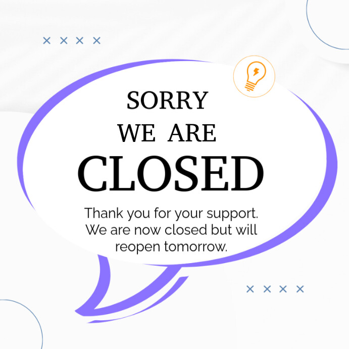 Sorry we were closed Template | PosterMyWall