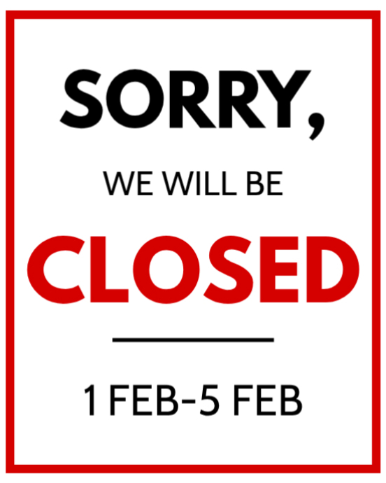 Plantilla de Sorry We Will Be Closed Dates Schedule Signage Sign Notice ...