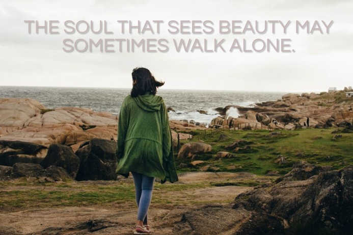 SOUL AND ALONE QUOTE TEMPLATE | PosterMyWall