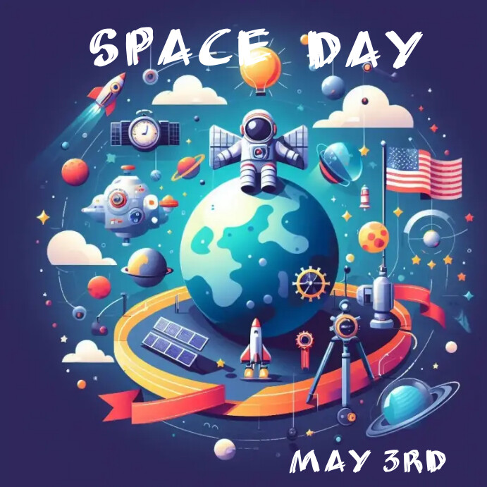 Copy of Space day | PosterMyWall