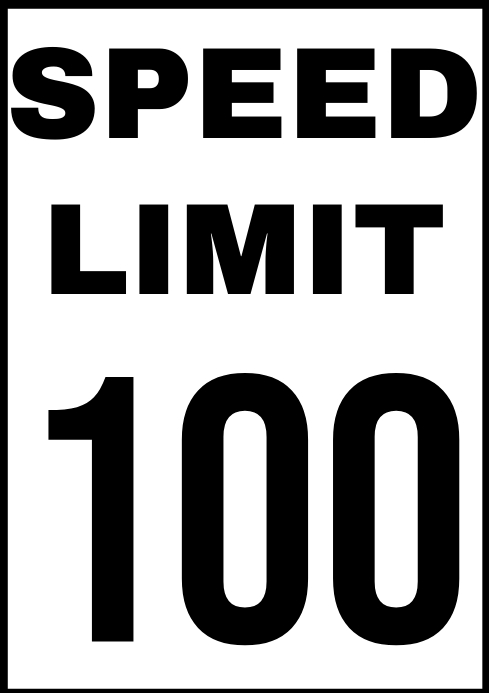 SPEED LIMIT 100 SIGN BOARD TEMPLATE | PosterMyWall