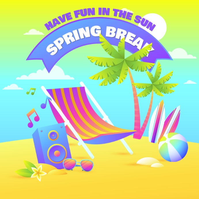 Spring Break Ads Template | PosterMyWall