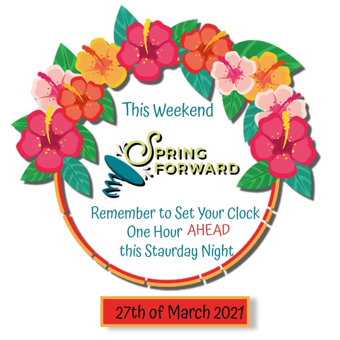 Spring Forward Daylight Saving Clock Template | PosterMyWall
