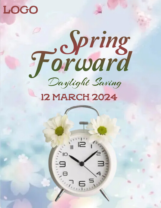 Spring Forward Daylight Savings Template | PosterMyWall